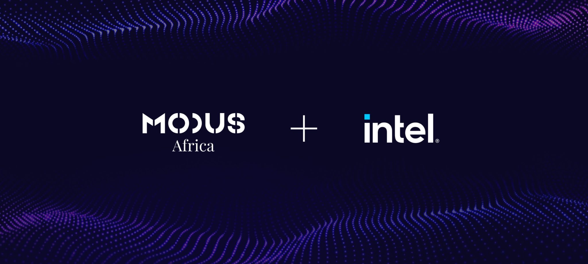 Modus Africa and Intel partner to foster deep tech advancements in ...